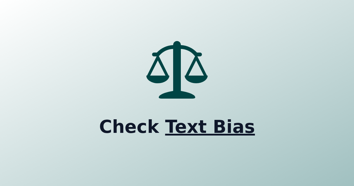 Check Bias in Any Article | Free AI Bias Detector